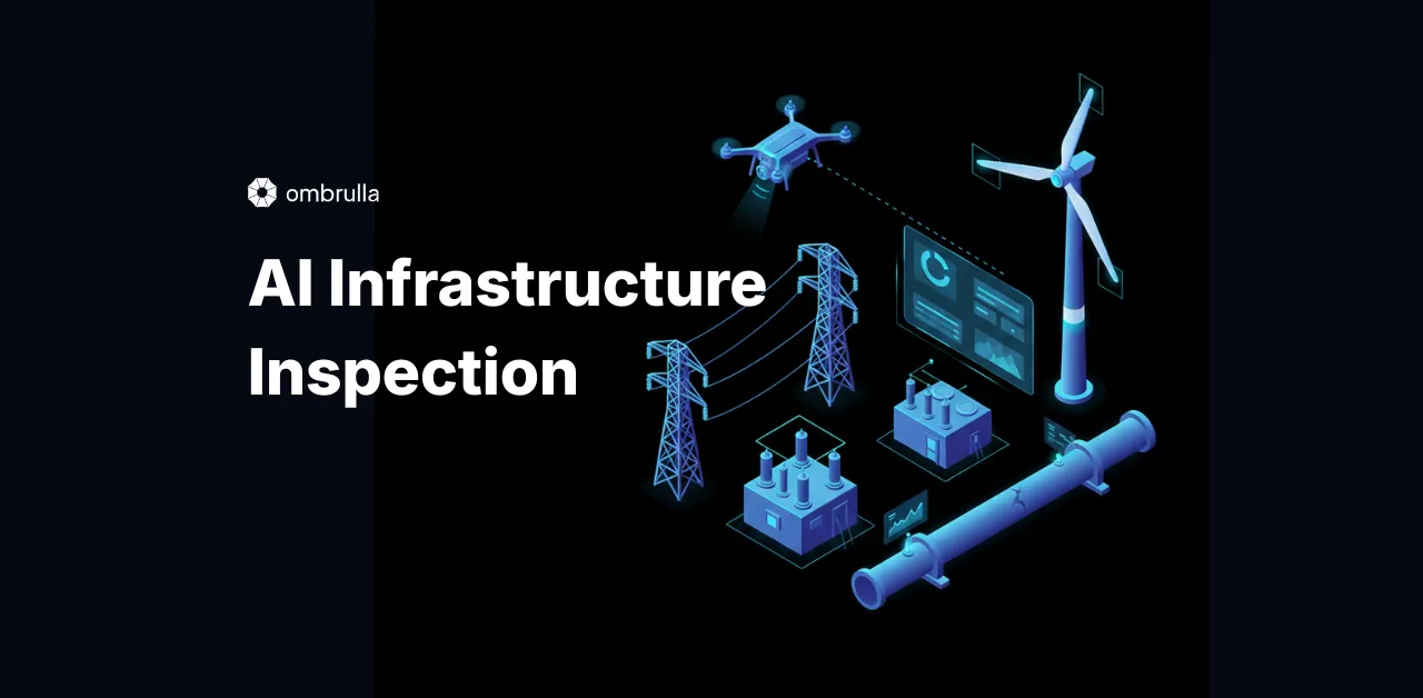 AI Infrastructure Inspection with Drones, Rovers & Mobile AI | Ombrulla