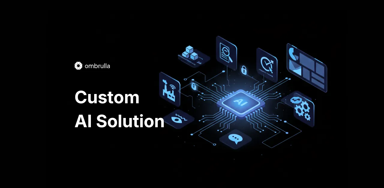 Custom AI Solutions for Enterprises| Ombrulla