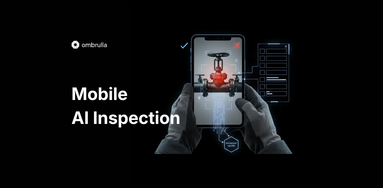AI-Powered Mobile Inspection App | Automate Field Inspections with ...