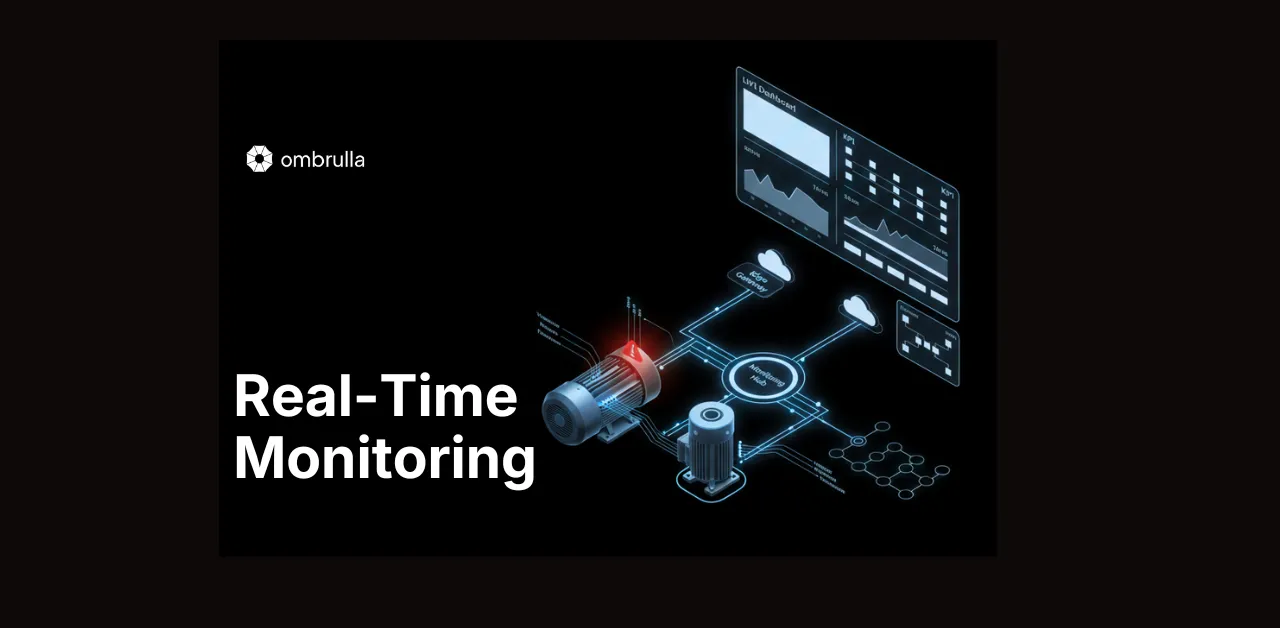 IoT Real Time Monitoring for Industrial Operations | Ombrulla